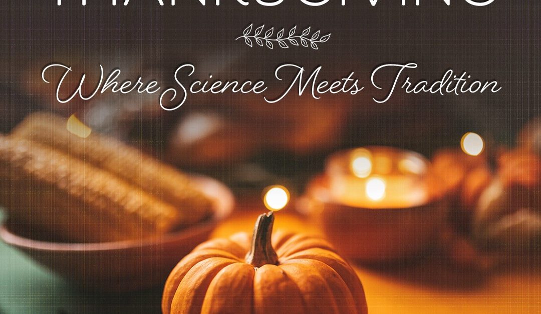 What's the Chemistry Behind Your Thanksgiving Feast? - Chemistry Matters
